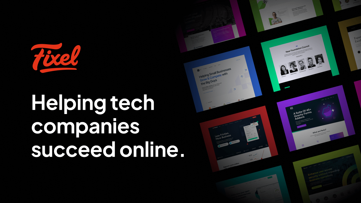 Design and Development Agency for B2B Tech Companies | Fixel
